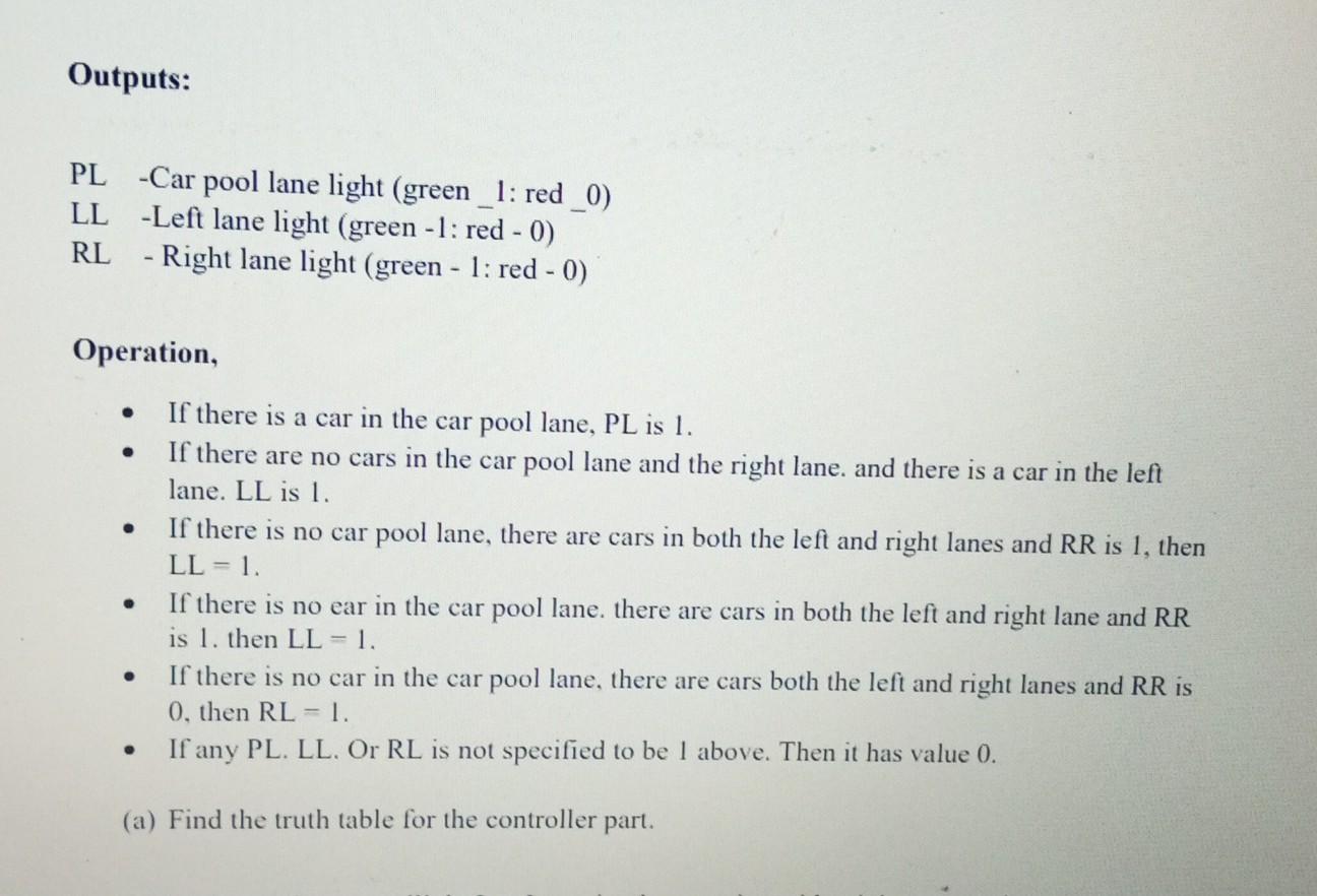 Solved Operation, - If there is a car in the car pool lane, | Chegg.com