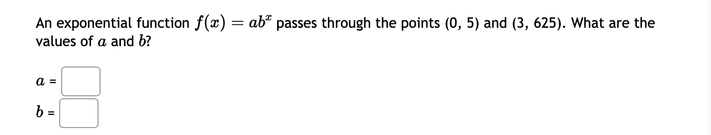 Solved An exponential function f(x)=abx ﻿passes through the | Chegg.com