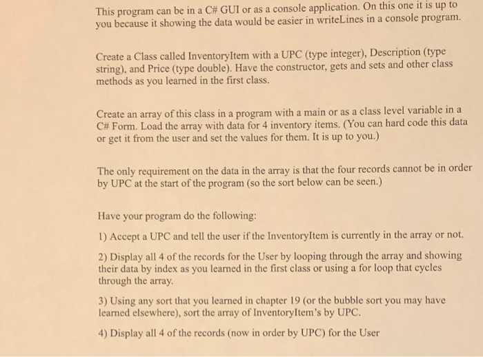 Solved This program can be in a C# GUI or as a console | Chegg.com
