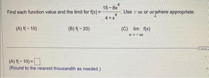 Solved Find each function value and the limit for | Chegg.com