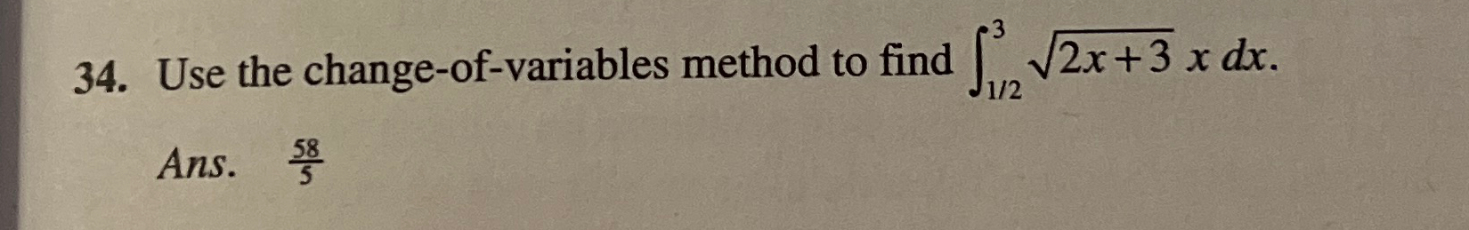 Solved Use the change-of-variables method to find | Chegg.com