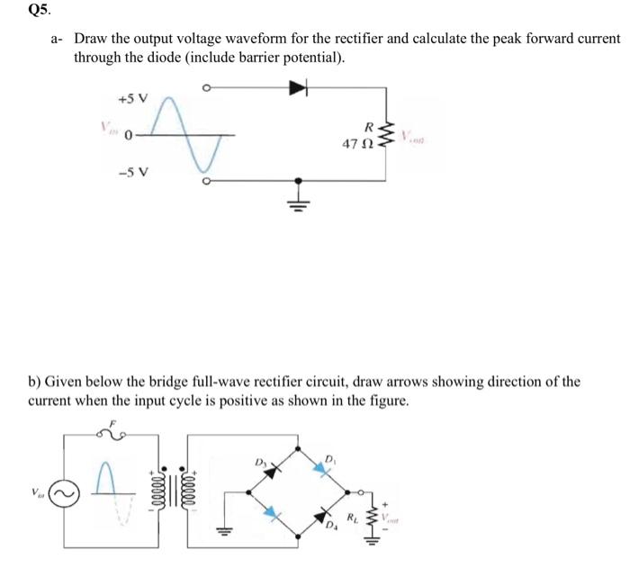 Solved a- Draw the output voltage waveform for the rectifier | Chegg.com