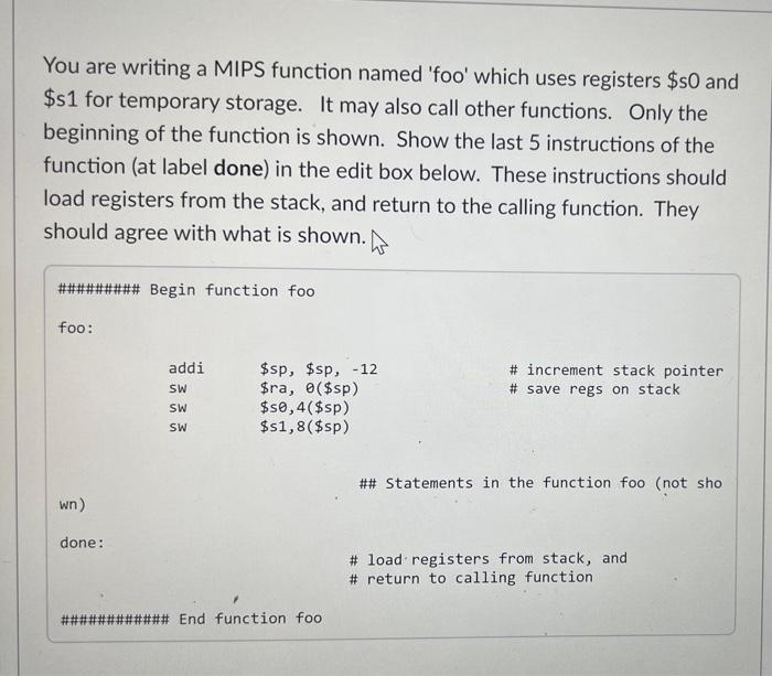 Solved You are writing a MIPS function named 'foo' which | Chegg.com