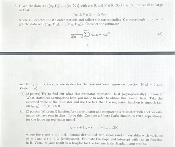 Solved 3. Given the data set {(x1,Y1),…,(xn,Yn)} with x∈R | Chegg.com
