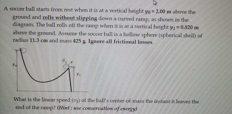 Solved A soccer ball starts from rest when it is at a | Chegg.com