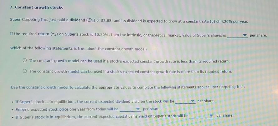 Solved The constant growth valuation formula is as follows: | Chegg.com