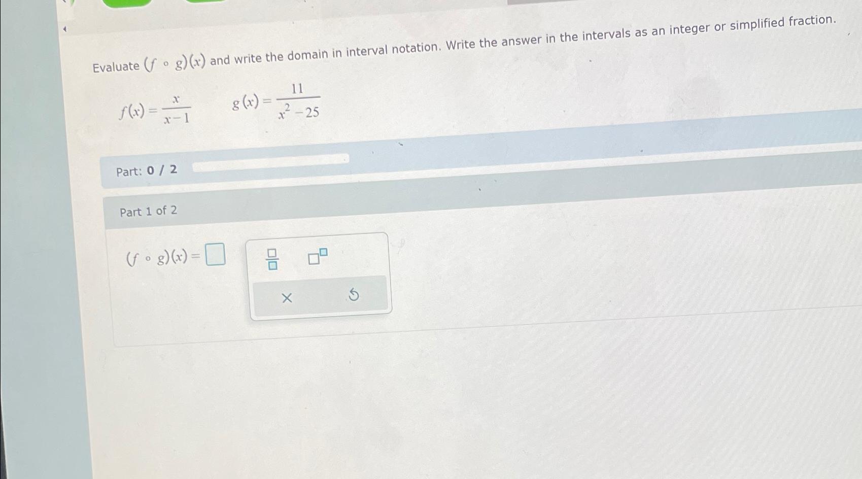 Solved Evaluate (f@g)(x) ﻿and write the domain in interval | Chegg.com