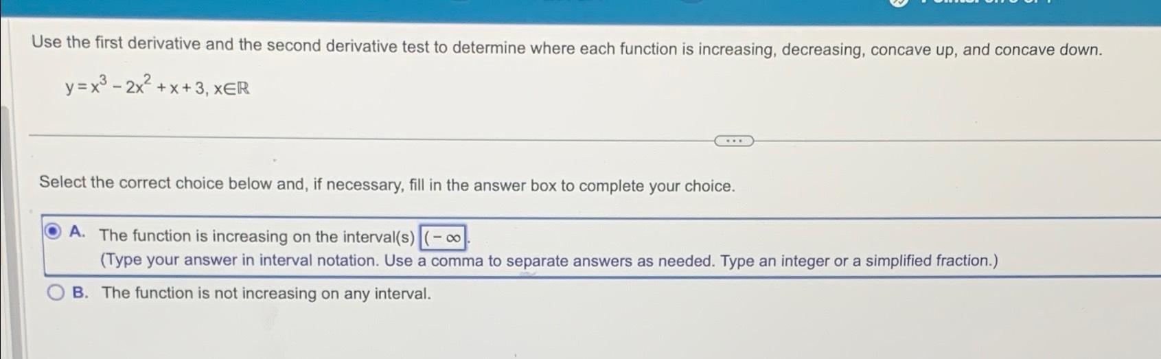 Solved Use the first derivative and the second derivative | Chegg.com