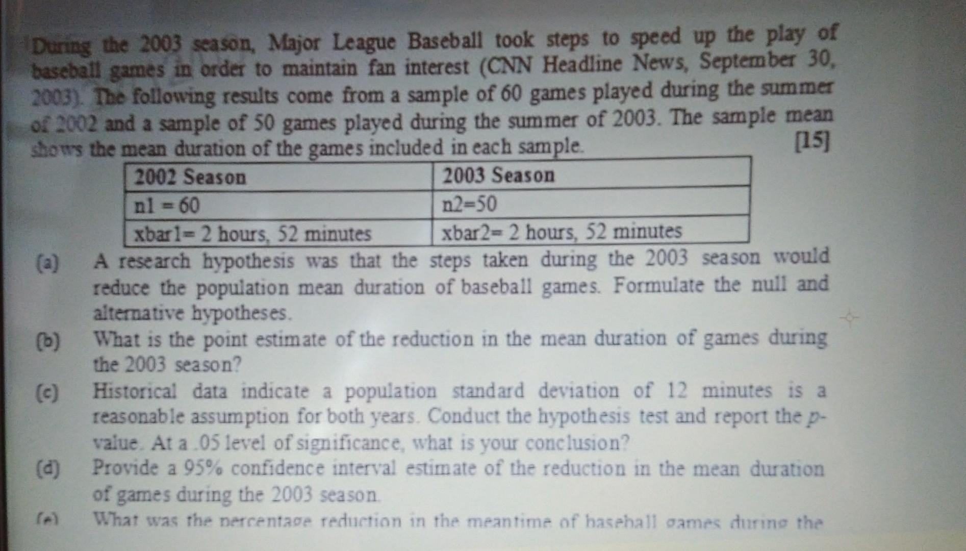 Solved Durng the 2003 season, Major League Baseball took | Chegg.com