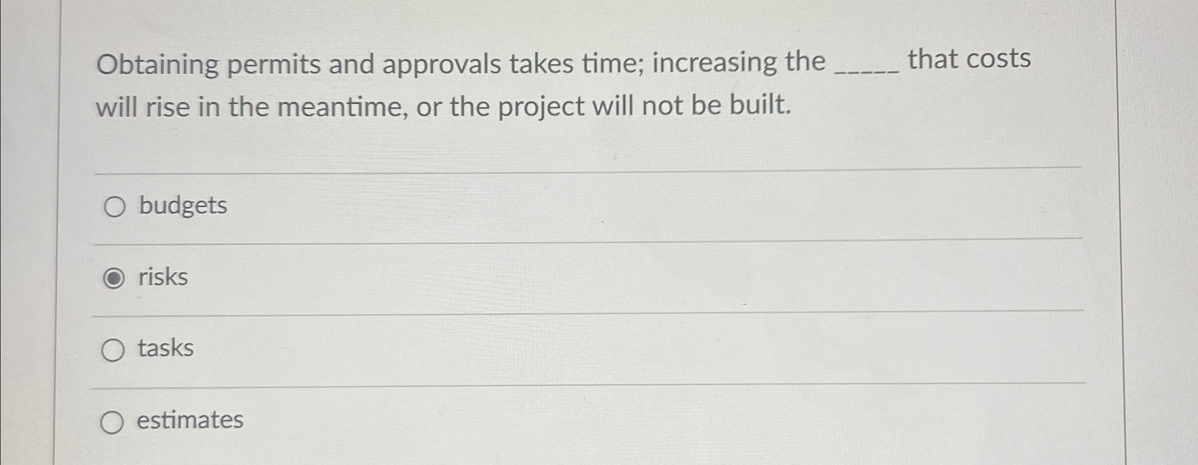 Solved Obtaining permits and approvals takes time; | Chegg.com