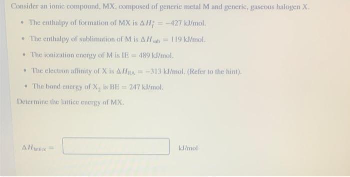 Solved Consider an ionic compound, MX, composed of generic | Chegg.com