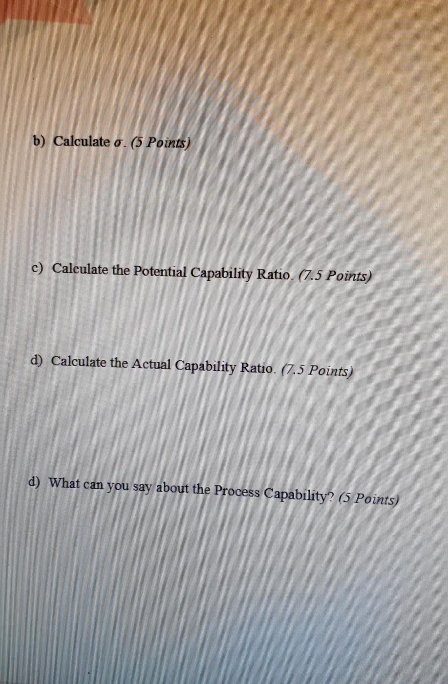 Solved Question 3: (50 Points) Estimate process capability | Chegg.com
