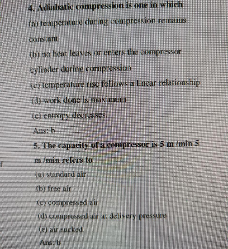 Solved 4.Adiabatic compression is one in which(a) | Chegg.com