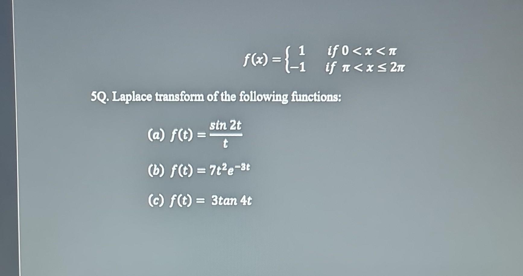 Solved IMPORTANT!! FIND THE LAPLACE TRANSFORM IN MATLAB. | Chegg.com