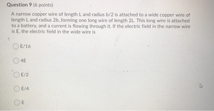 Solved a narrow copper wire of length L and radius b/2 is | Chegg.com