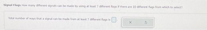 Solved Signal Flags How many different signals can be made | Chegg.com