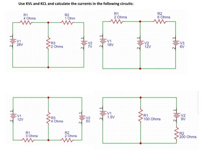 Solved Use KVL and KCL and calculate the currents in the | Chegg.com