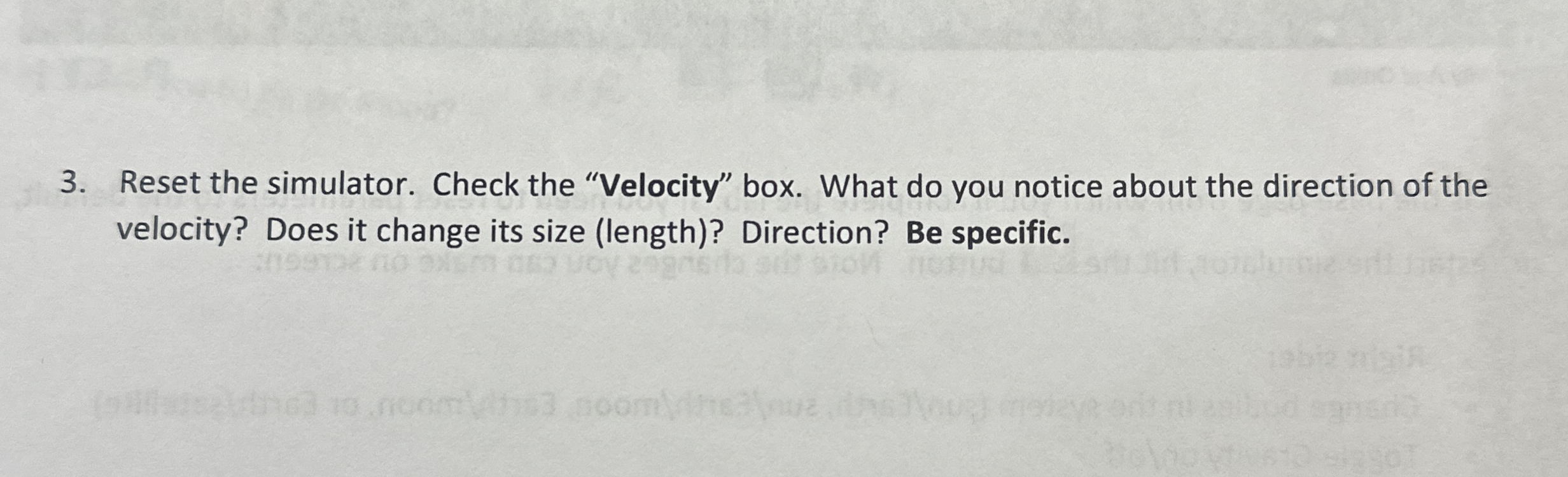 Solved Reset the simulator. Check the "Velocity" box. What | Chegg.com