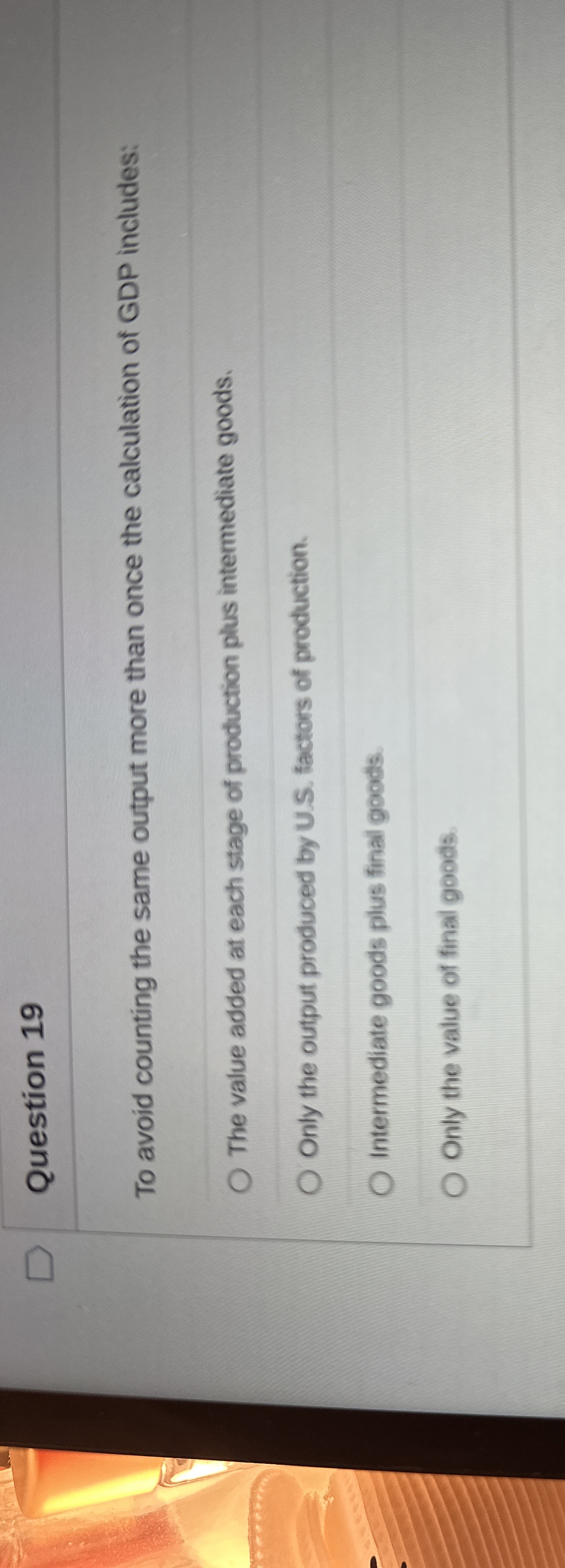 Solved Question 19To avoid counting the same output more | Chegg.com