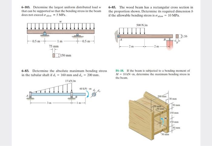 Solved 6-103. Determine the largest uniform distributed load | Chegg.com