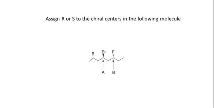 Solved would the second one (B) be in the R conformation | Chegg.com
