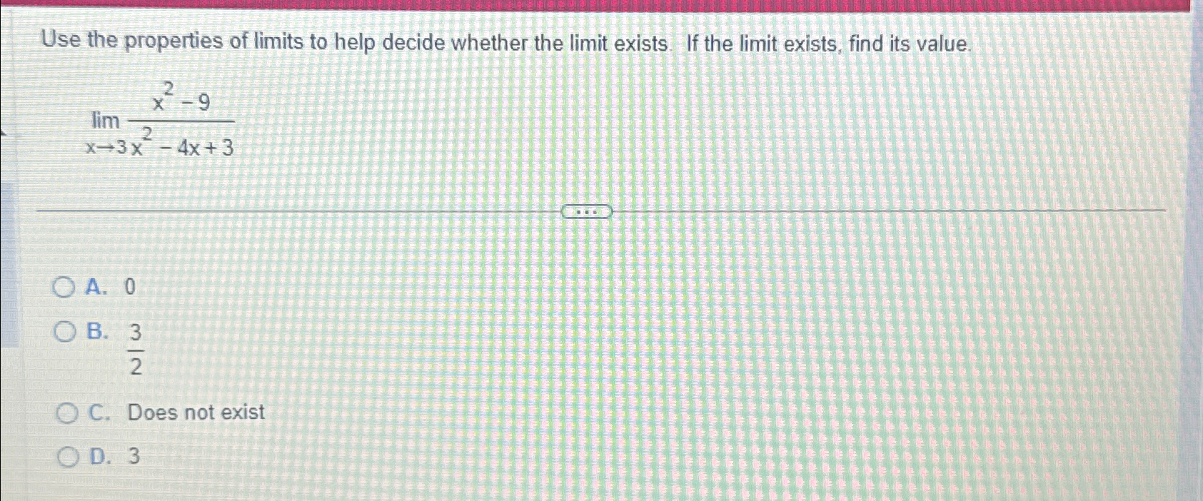 Solved Use the properties of limits to help decide whether | Chegg.com