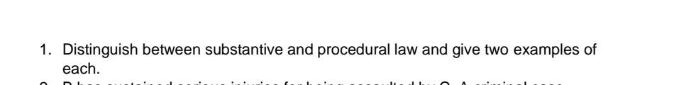 Solved 1. Distinguish between substantive and procedural law | Chegg.com
