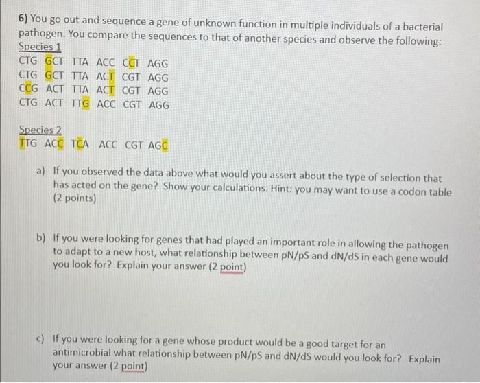 6) You go out and sequence a gene of unknown function | Chegg.com