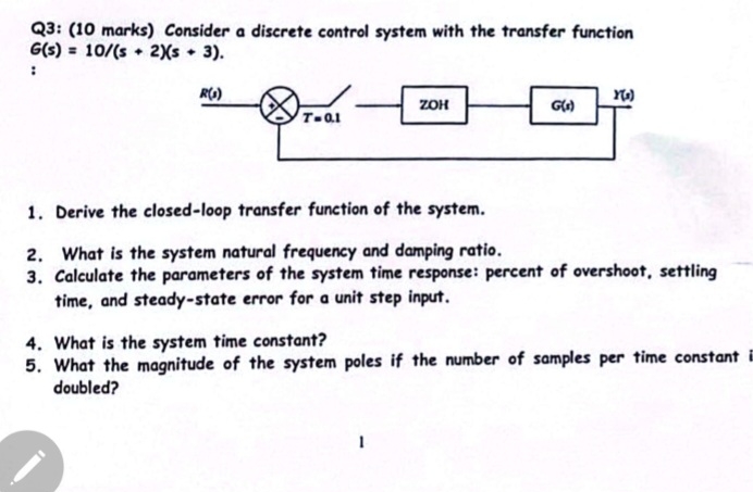 Solved Q3: (10 ﻿marks) ﻿Consider a discrete control system | Chegg.com