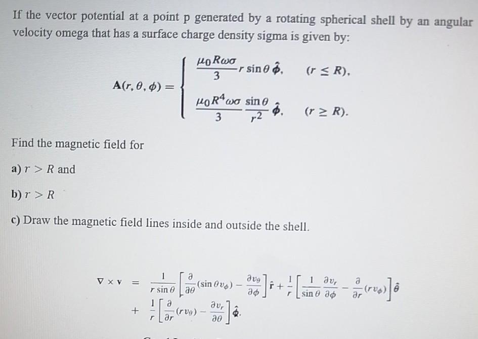 Solved If the vector potential at a point p generated by a | Chegg.com