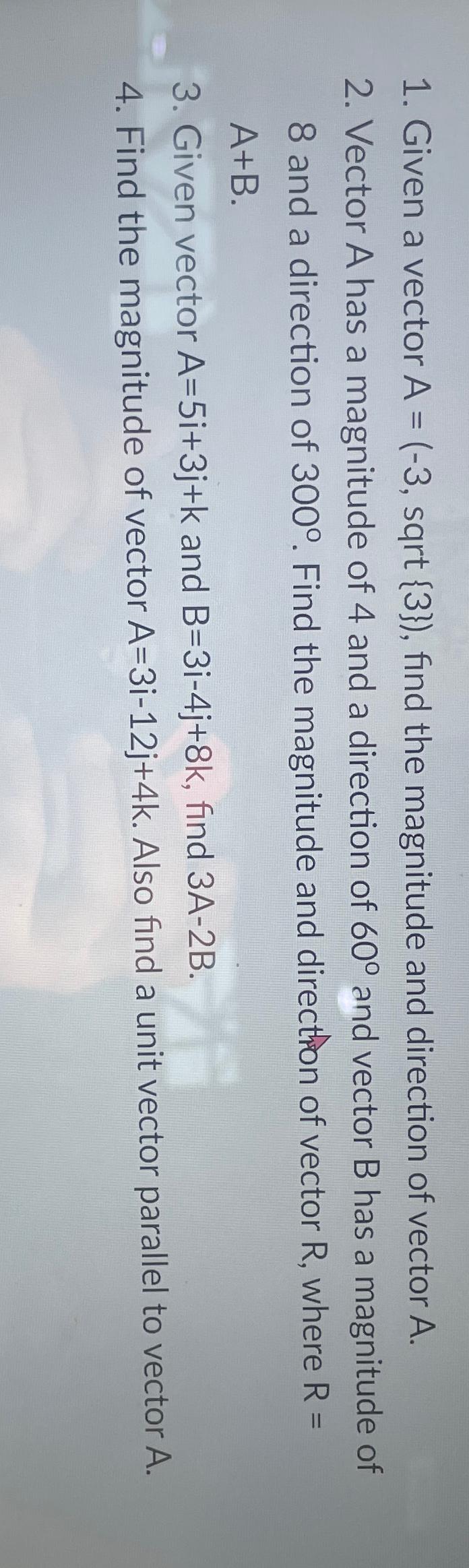 Solved 1. ﻿Given a vector , ﻿sqrt {3}, ﻿find the magnitude | Chegg.com