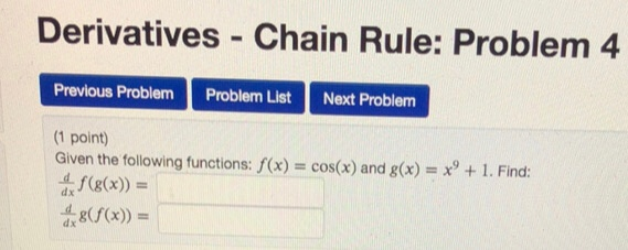 Solved Derivatives - Chain Rule: Problem 4 Previous Problem | Chegg.com