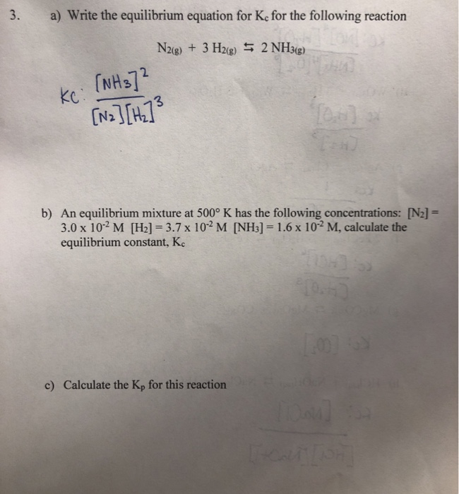 Solved 3. a) Write the equilibrium equation for Kc for the | Chegg.com