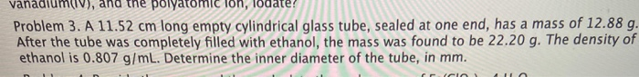 Solved polyatomic ion, Problem 3. A 11.52 cm long empty | Chegg.com