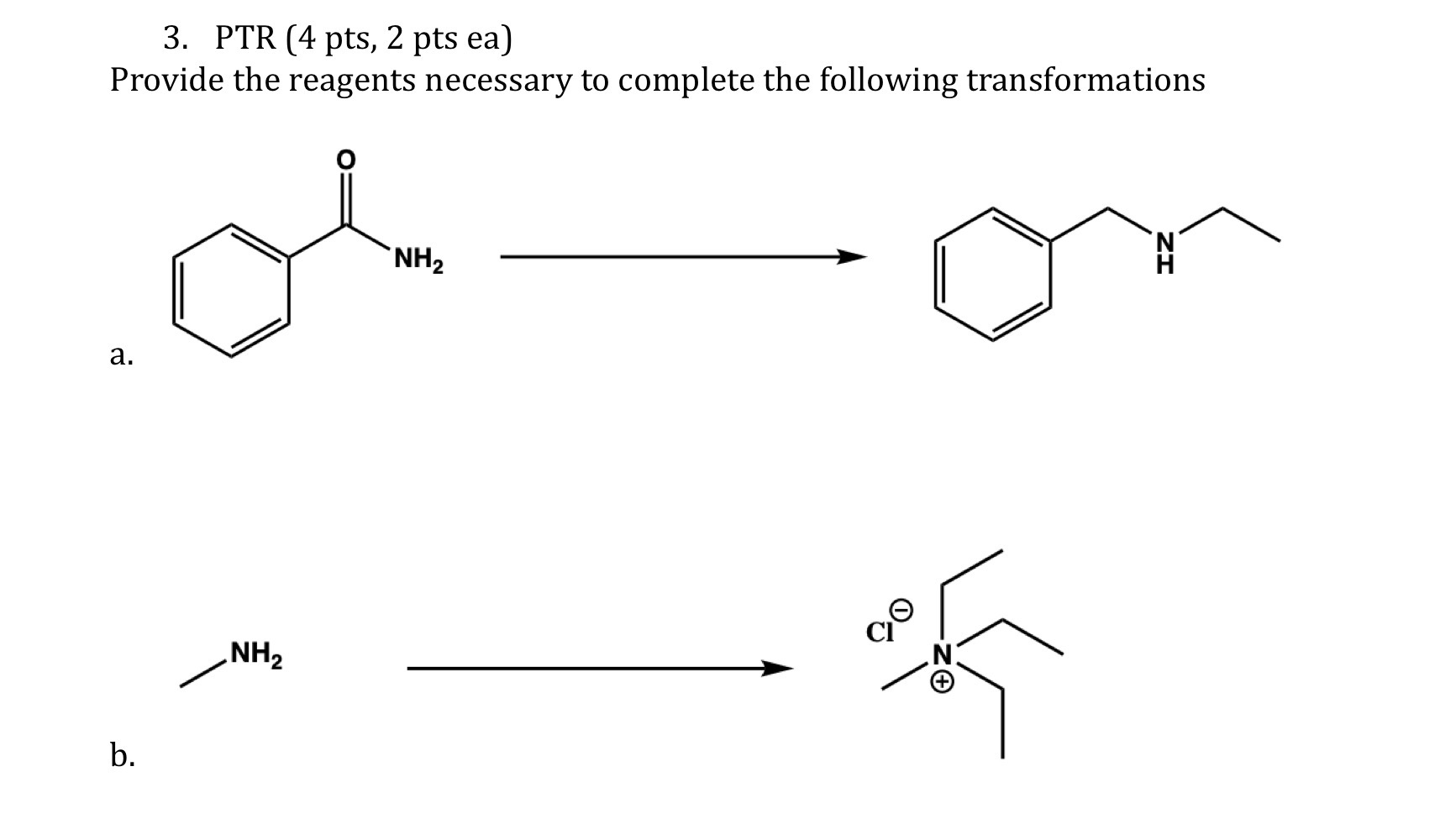 Solved PTR ( 4 ﻿pts, 2 ﻿pts ea)Provide the reagents | Chegg.com