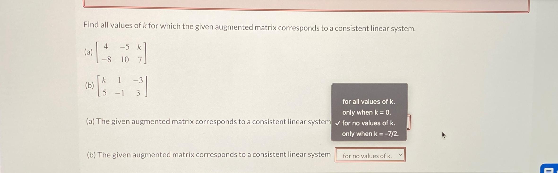 Solved Find all values of k ﻿for which the given augmented | Chegg.com