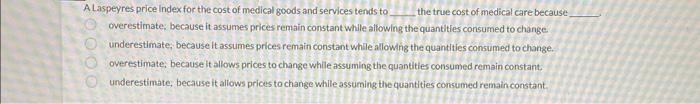 Solved A Laspeyres price Index for the cost of medical goods | Chegg.com