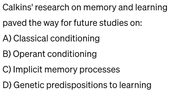 Solved Calkins' research on memory and learning paved the | Chegg.com
