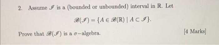 2. Assume I is a (bounded or unbounded) interval in | Chegg.com