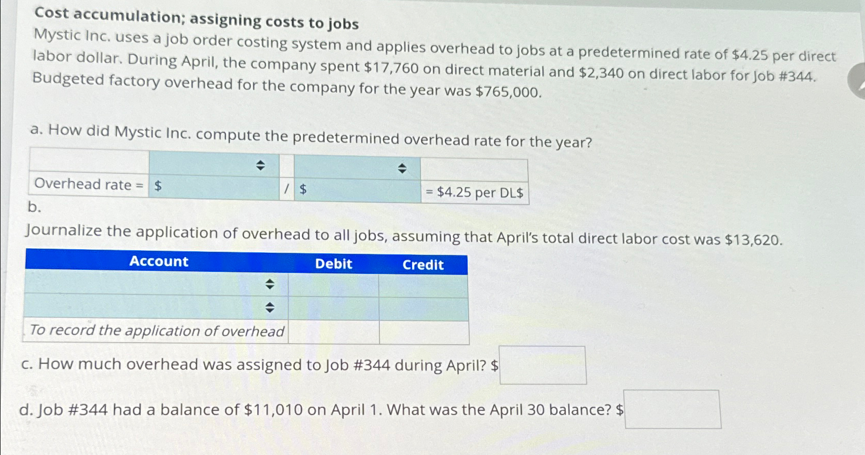 Solved Cost accumulation; assigning costs to jobsMystic Inc. | Chegg.com