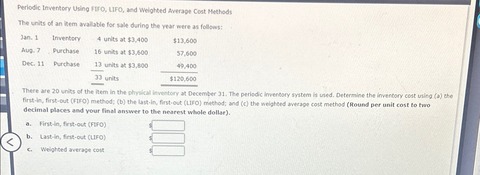 Periodic Inventory Using FIFO, LIFO, and Weighted | Chegg.com