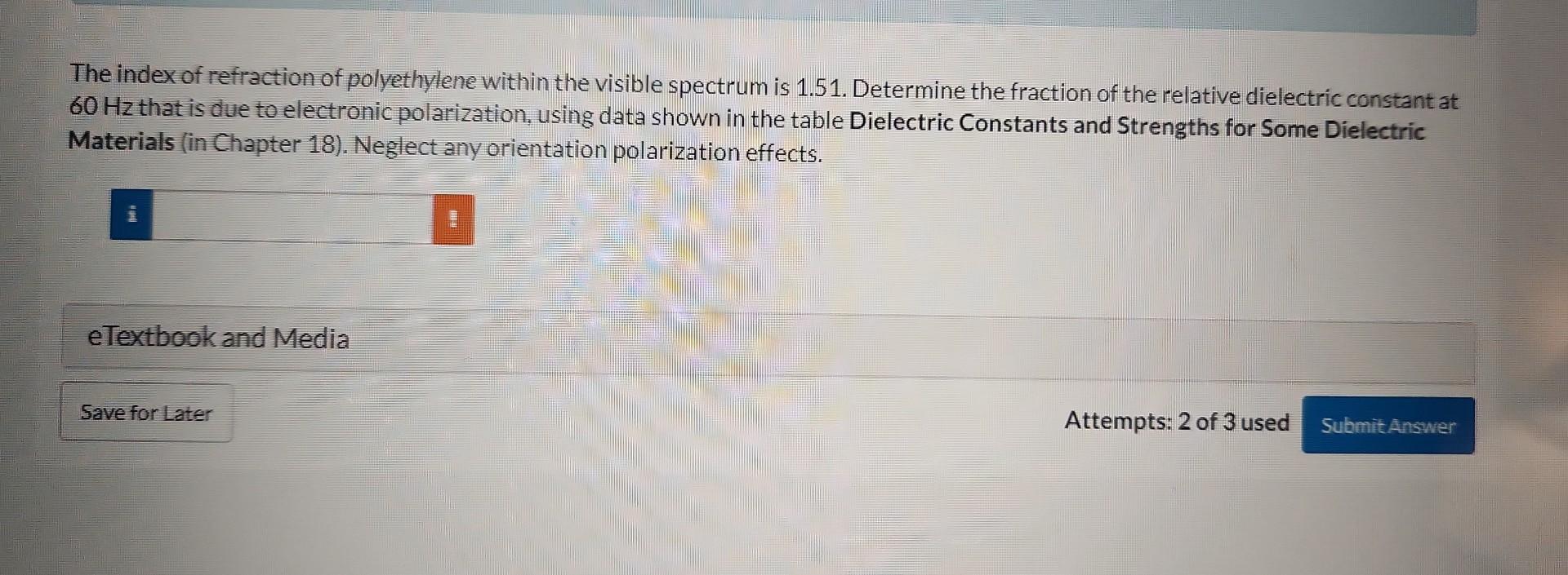 Solved The index of refraction of polyethylene within the | Chegg.com