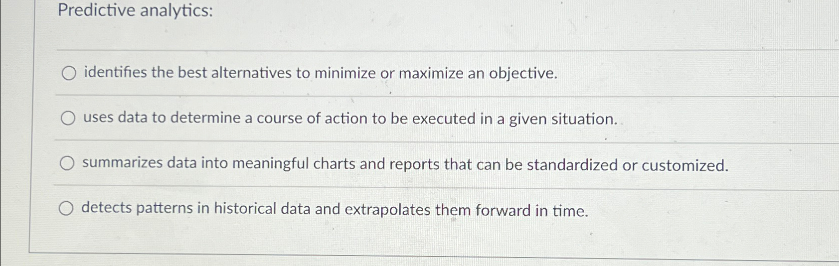 Solved Predictive analytics:identifies the best alternatives | Chegg.com