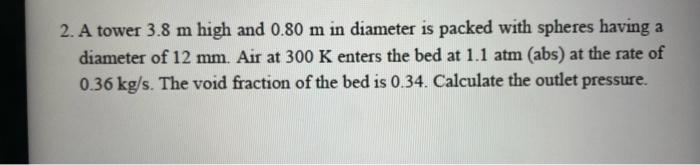Solved 2. A tower 3.8 m high and 0.80 m in diameter is | Chegg.com