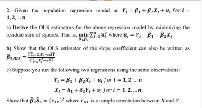 Solved 2. Given the population regression model as | Chegg.com