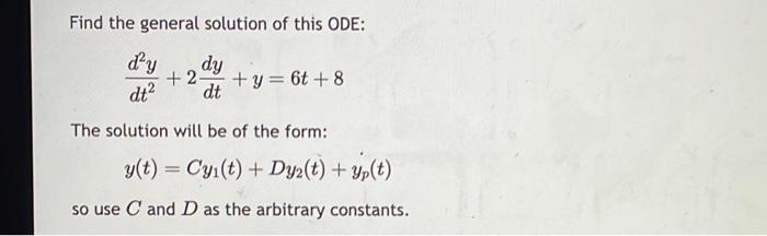 Solved Find the general solution of this ODE: | Chegg.com