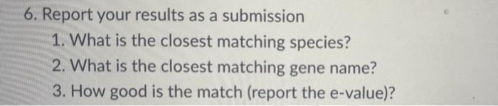 6. Report your results as a submission 1. What is the | Chegg.com