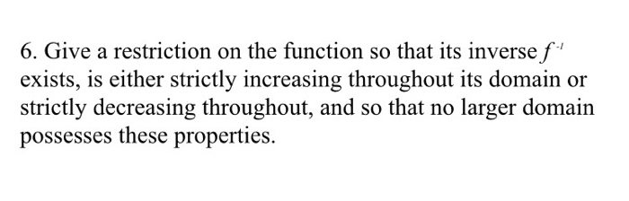Solved 6. Give a restriction on the function so that its | Chegg.com
