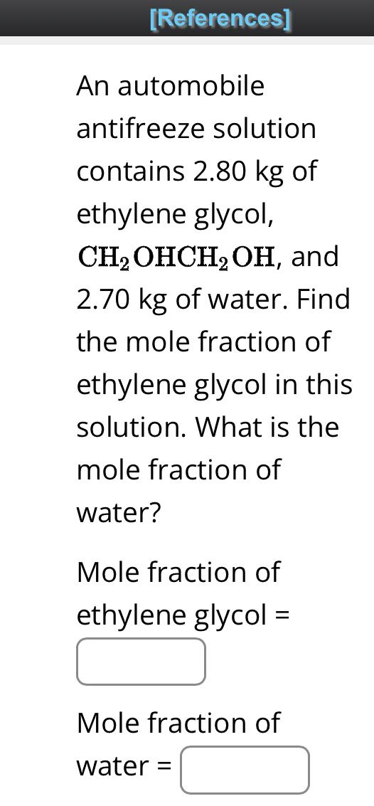 Solved [References]\\nAn automobile antifreeze solution | Chegg.com