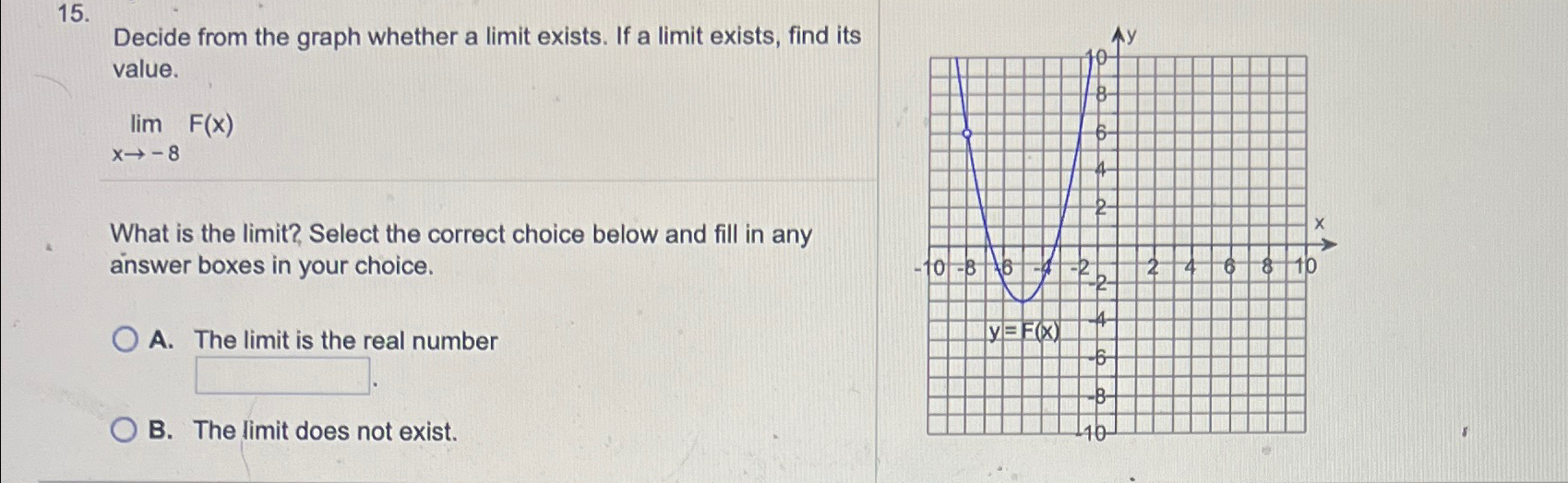 Solved Decide from the graph whether a limit exists. If a | Chegg.com